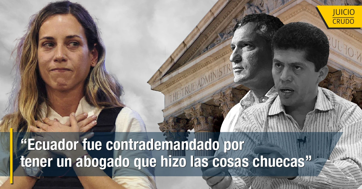 Caso Chevron en Ecuador. “El proceso estuvo viciado” | Juicio Crudo